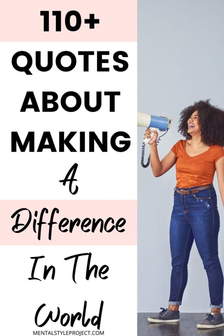 110+ Inspiring Quotes About Making A Difference In The World