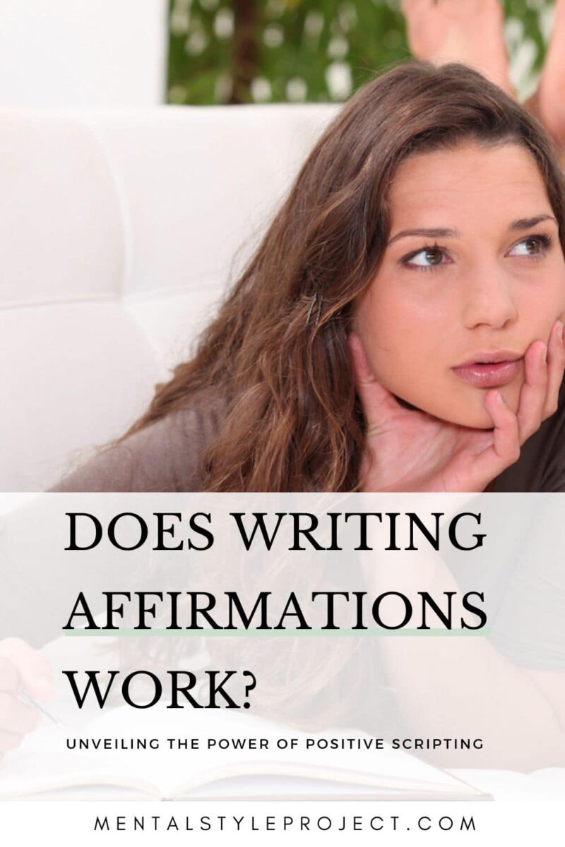 Does Writing Affirmations Down Work? Unveiling The Power Of Positive ...
