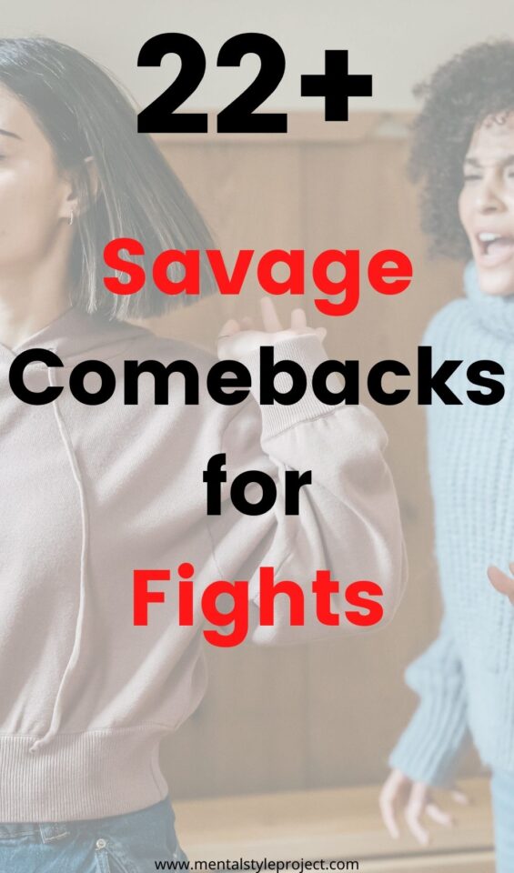 22+ Savage Comebacks For Fights