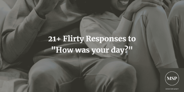 15+ Cute And Flirty Responses To "Guess What?"